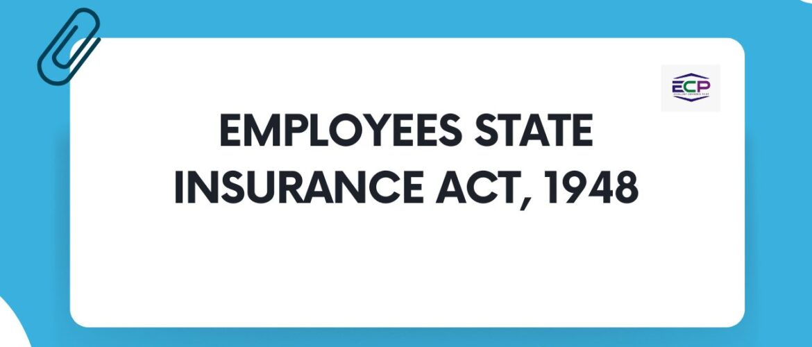 Employees State Insurance Act, 1948 - Excellent commerce point