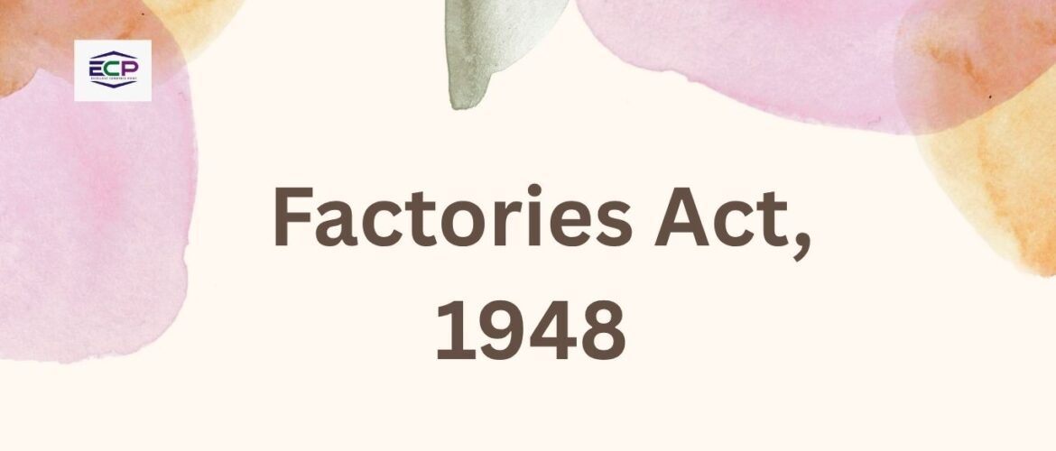 Factories Act, 1948 - Excellent commerce point